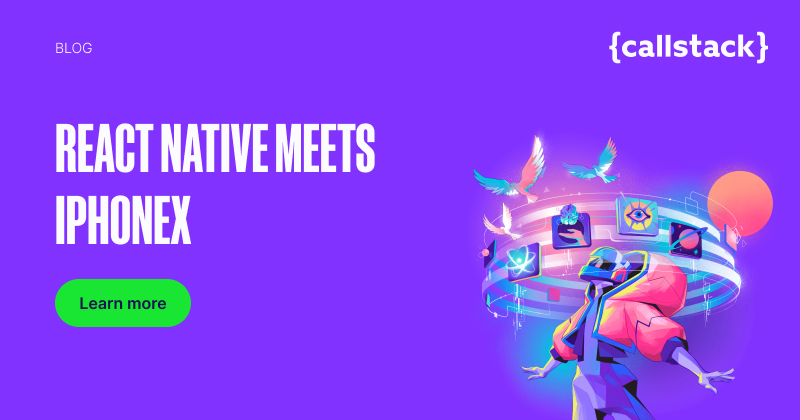 React Native Meets iPhoneX | {callstack}